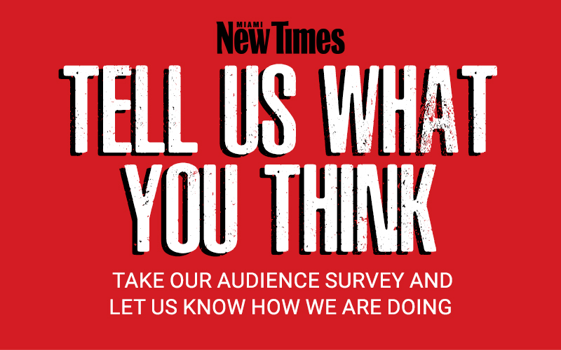 Take the Miami New Times Audience Survey